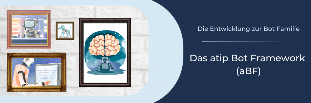 Das atip Bot Framework (aBF) – atip